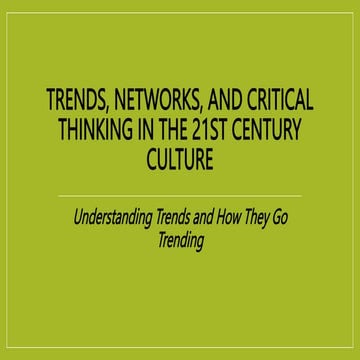 Trends, Networks, and Critical Thinking in.pptx