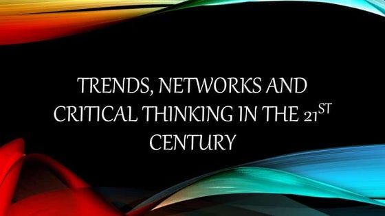 Trends, Network and Critical Thinking Unit 1 Definition of a Trend | PPTX