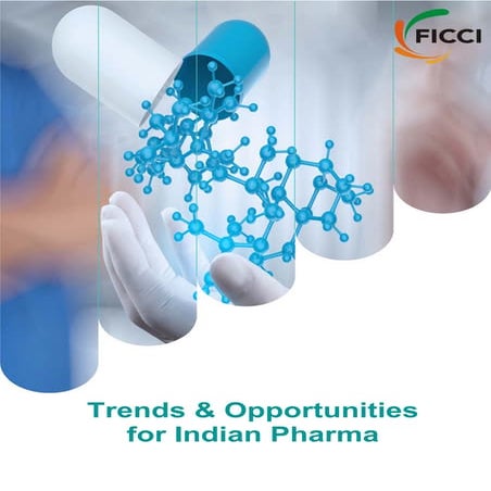 Trends & Opportunities for Indian Pharma | PDF
