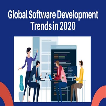 Global Software Development Trends in 2020 | PPT