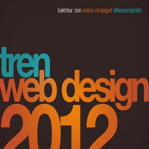 Web Design Trend 2012 by komunigrafik | PPTX