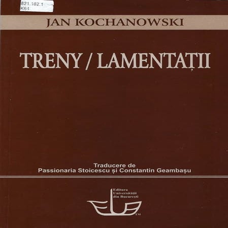 Treny / Lamentații de Jan Kochanowski.pdf