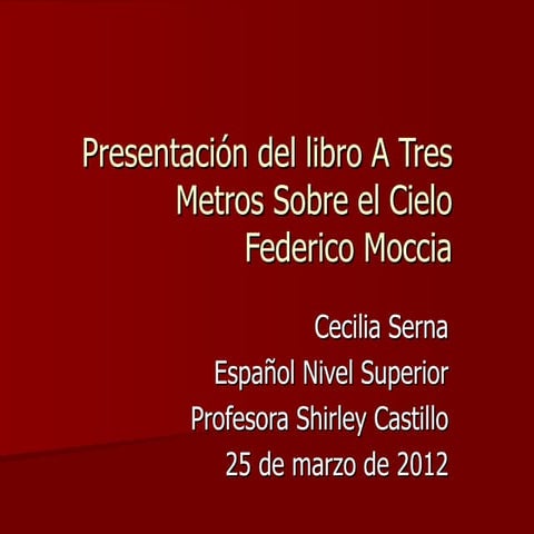 Tres metros sobre el cielo por cecilia serna | PPT