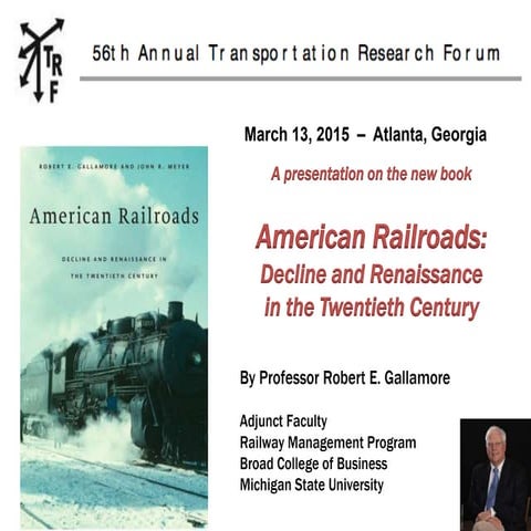 TRF 2015 Atlanta Presentation on American Railroads | PPTX | Rail ...