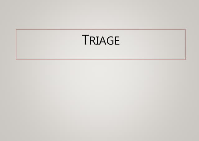 Triage ppt | PPTX