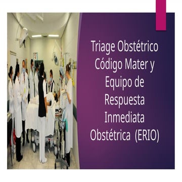 Triage Obstétrico, Código Mater y Equipo de.pptx