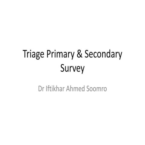 Secondary survey in trauma | PPTX