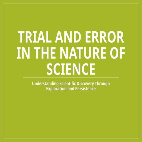 Trial_and_Error_in_Science_Presentation.pptx