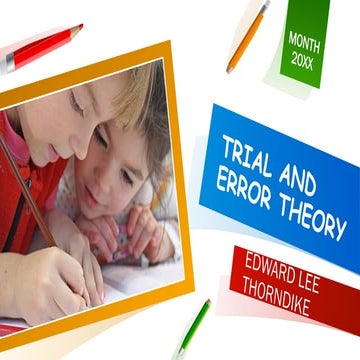 Thorndike's Trial and Error Learning Theory | PPTX