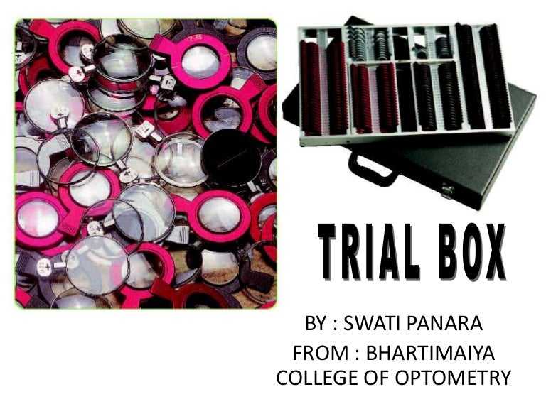 Trial box