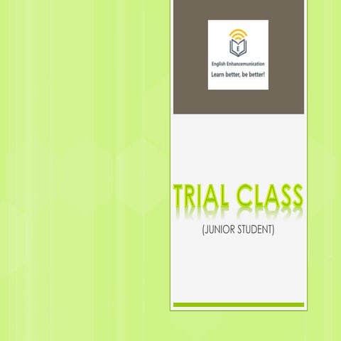 TRIAL CLASS FILE FOR JUNIOR STUDENTS (Kids) | PDF