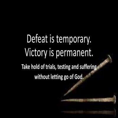 Defeat is Temporary, Victory is Permanent | PPT