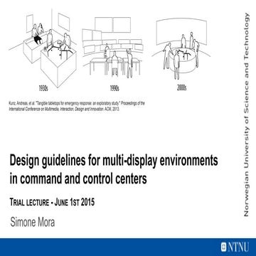 PhD Trial Lecture: Design guidelines for multi-display environments in ...