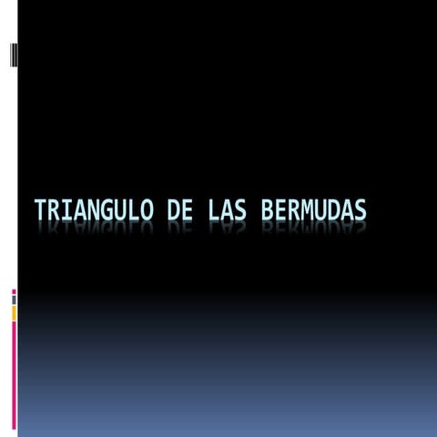 el triangulo de las bermudas | PPTX