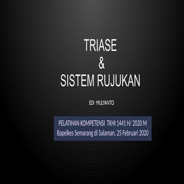 Triase dan sistem rujukan TKHI 2020.pptx