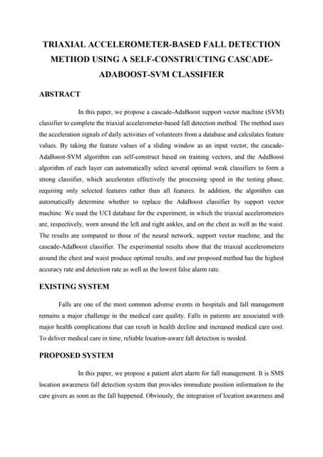 Triaxial Accelerometer Based Fall Detection Method Using A Self