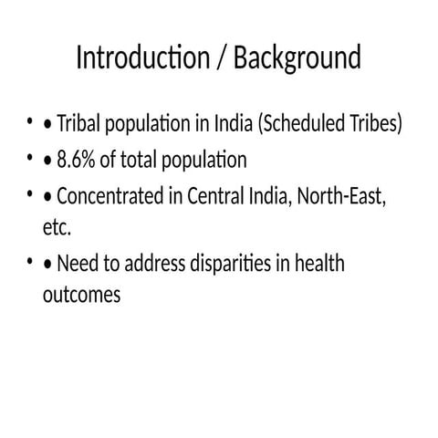 Tribal_Health_in_India_no_first_slide.pptx
