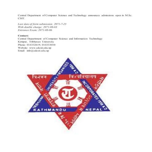 Tribhuvan University, Central Department of Computer Science & Information Technology announces ...