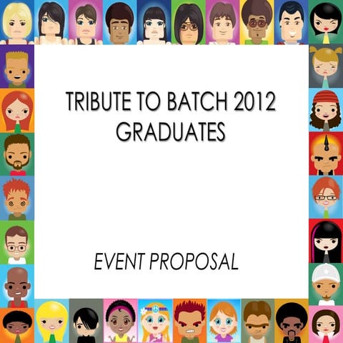 Tribute to batch 2012 graduates | PPTX
