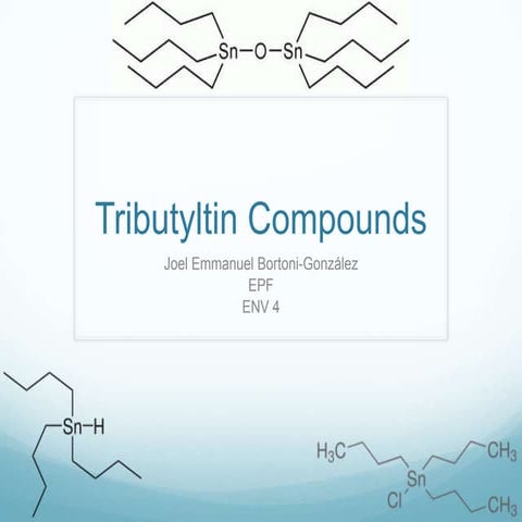 Tributyltin | PPTX