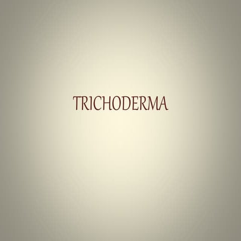 Trichoderma | PPTX
