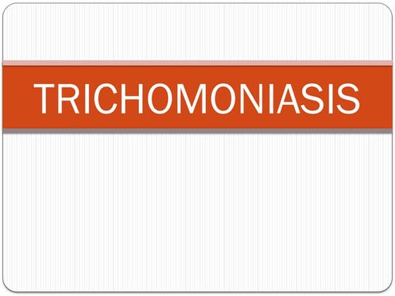 Trichomonas | PPTX