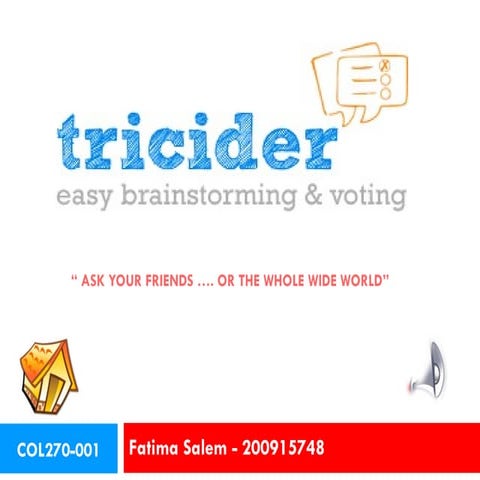 Tricider | PPT | Computer Software and Applications | Computing