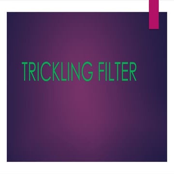 Features and working of Trickling Filter.pptx