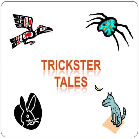 Trickster tales presentation | PPTX