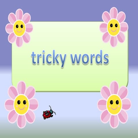 Tricky Words 2 | PPTX