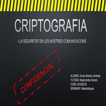 Criptografia i la seguretat en les nostres comunicacions | PPT