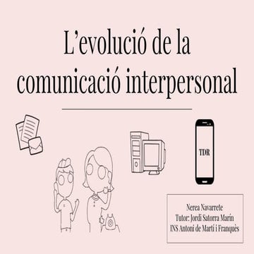 L'evolució de la comunicació interpersonal | PPTX