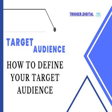 HOW TO DEFINE YOUR TARGET AUDIENCE | PPTX