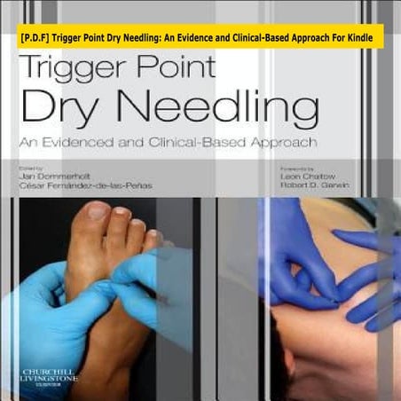 [P.D.F] Trigger Point Dry Needling: An Evidence and Clinical-Based ...