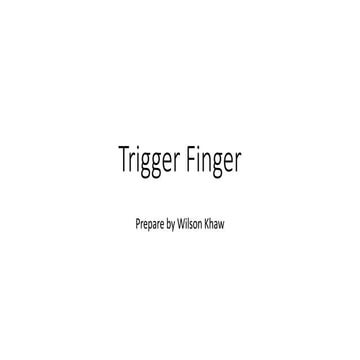 Trigger Finger - with glucocorticoid injection | PPTX