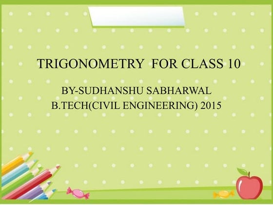 Trigonometry Presentation For Class 10 Students | PPT