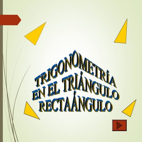 Trigonometría en el triángulo rectángulo | PPT