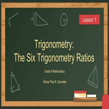 Trigonometry Ratios Grade 9 Mathematics.pptx