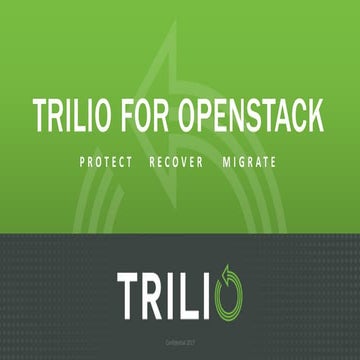 Trilio for OpenStack; Protect, Recover, Migrate | PPTX