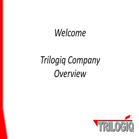 Trilogiq capabilities overview | PPTX