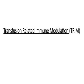 Transfusion related immunomodulation.pptx