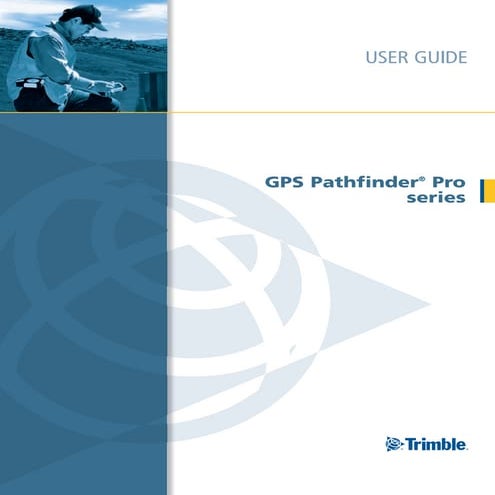 Trimble Pro XT User Guide | PDF