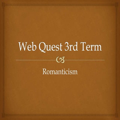 Romanticism web quest | PPT