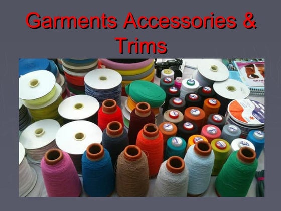 Garments Accessories & Trims | PPT