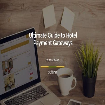 Ultimate Guide to Hotel Payment Gateways | PPT