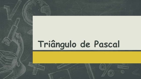 Triángulo de pascal | PPT