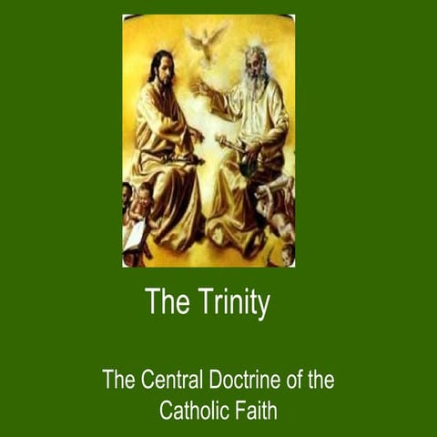 The Blessed and Undivided Holy Trinity.ppt