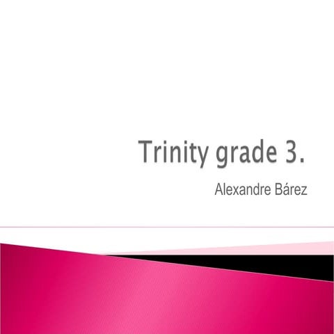 Trinity grade 3 | PPT