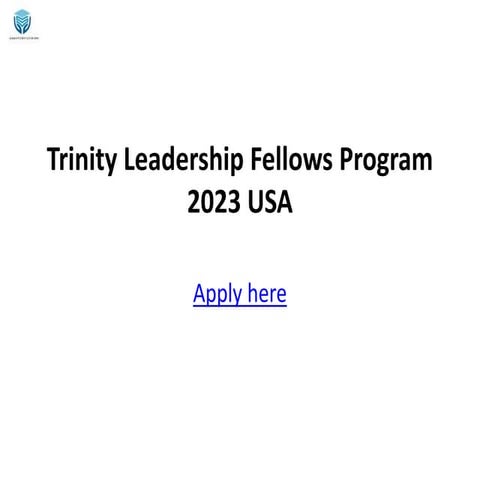 Trinity Leadership Fellows Program 2023 USA.pptx
