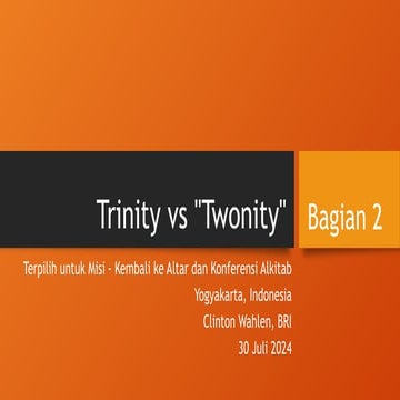 Trinity vs. Twonity PP Pt. 2 - Indonesia.pptx
